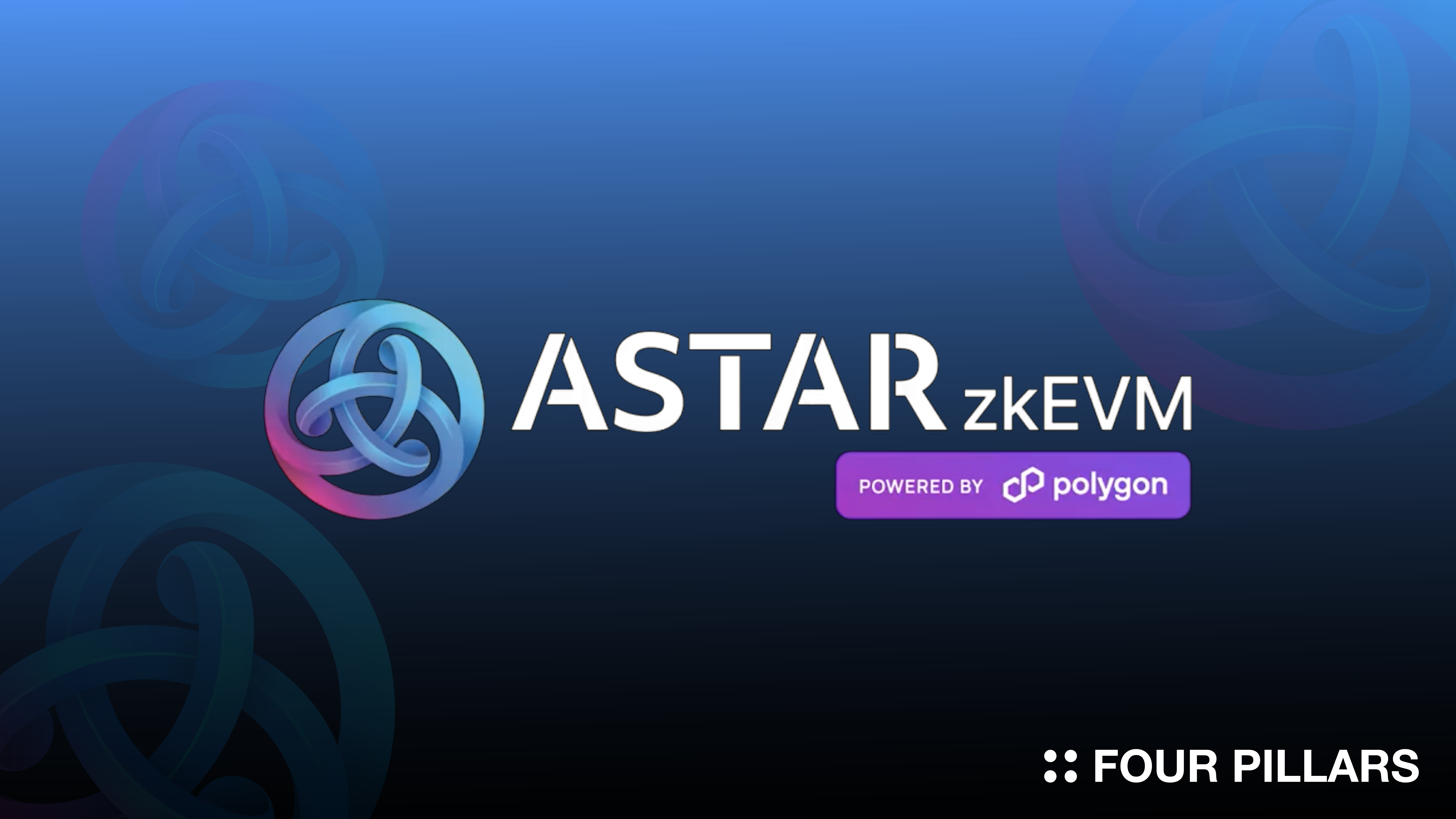 [Astar Series] #2: Astar zkEVM, 확장성과 상호운용성 두 마리 토끼를 잡다. | Four Pillars